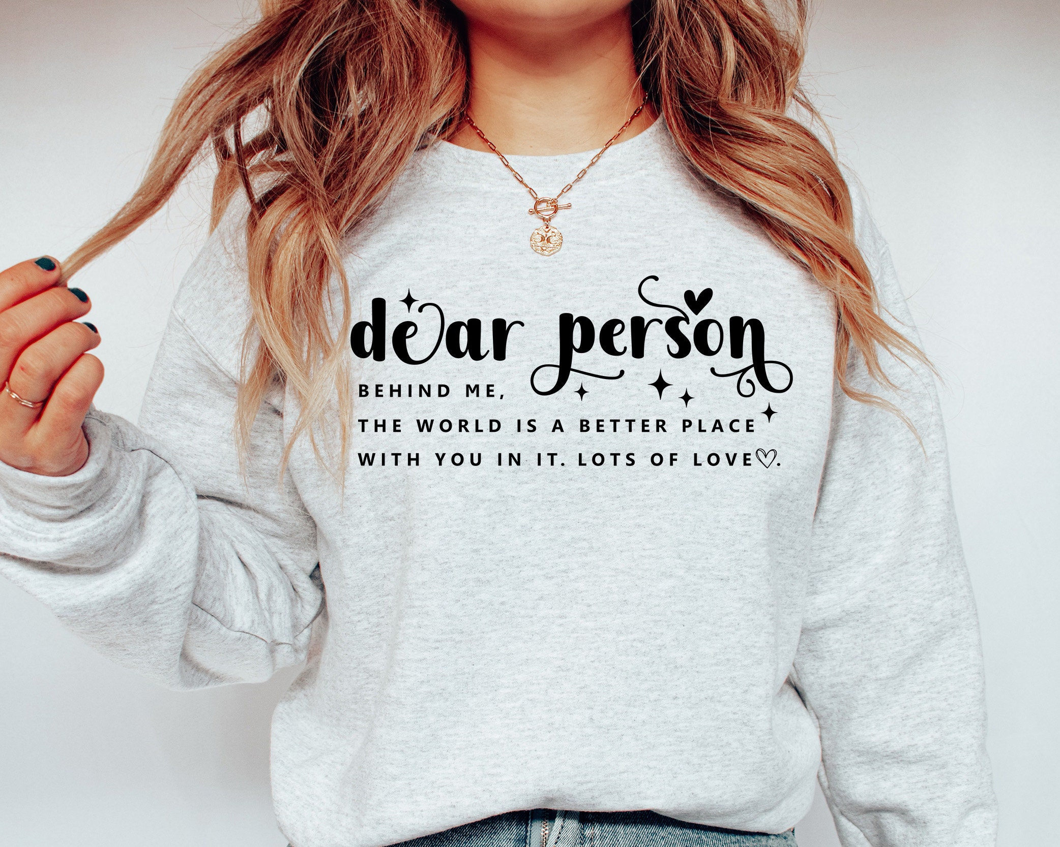 Dear Person Behind Me SVG Self Love Svg You Matter Svg Be - Etsy