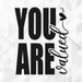 You Are Valued SVG, Motivational Sleeve Shirt Svg, Inspirational Svg ...
