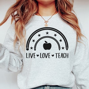 Live Love Teach SVG, School Shirt Svg, School Svg, Teacher Life Svg ...