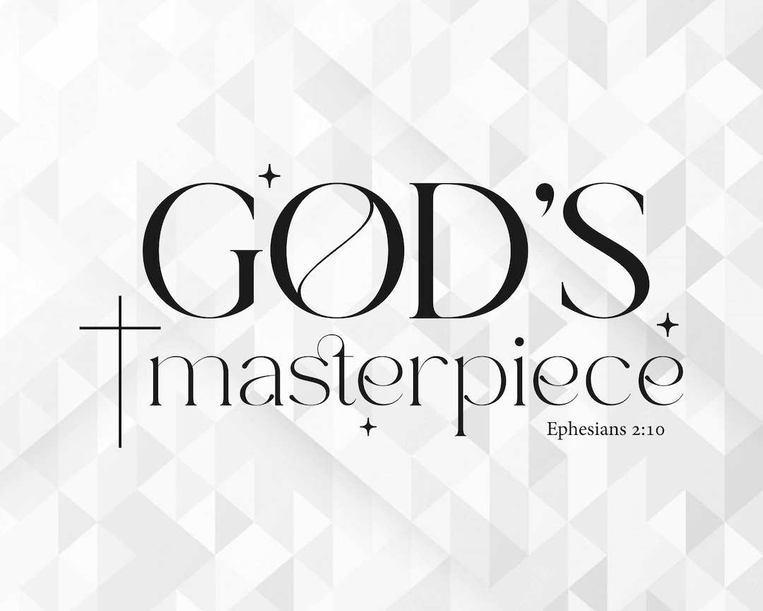 God's Masterpiece SVG, Christian Svg, Religious Svg, Women of the Bible ...
