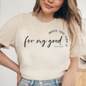 Watch God Turn It for My Good SVG, Christian Quote Svg, Faith Svg ...