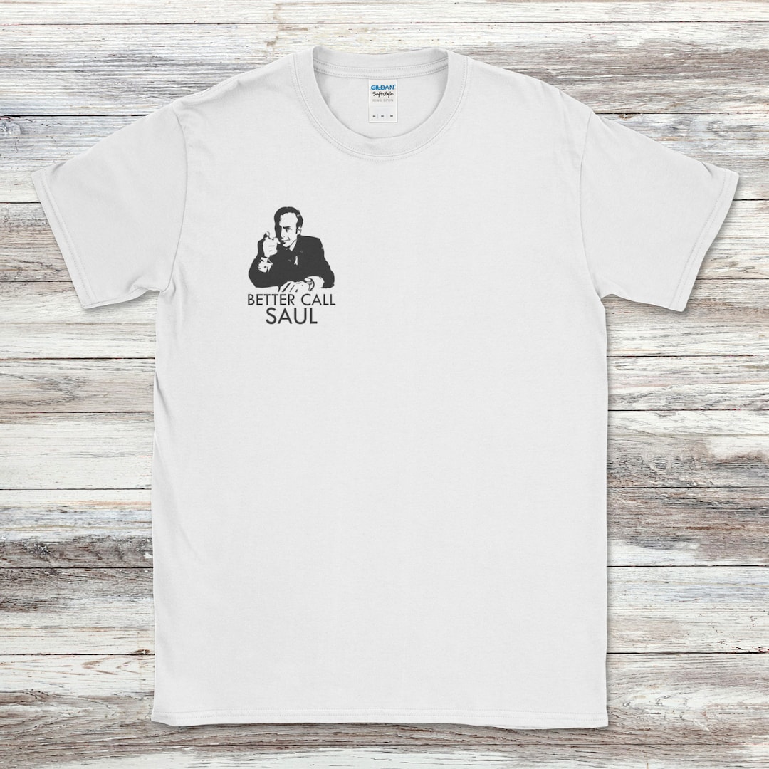 Better Call Saul T-shirt, Better Call Saul Gifts, Saul Goodman T-shirt ...