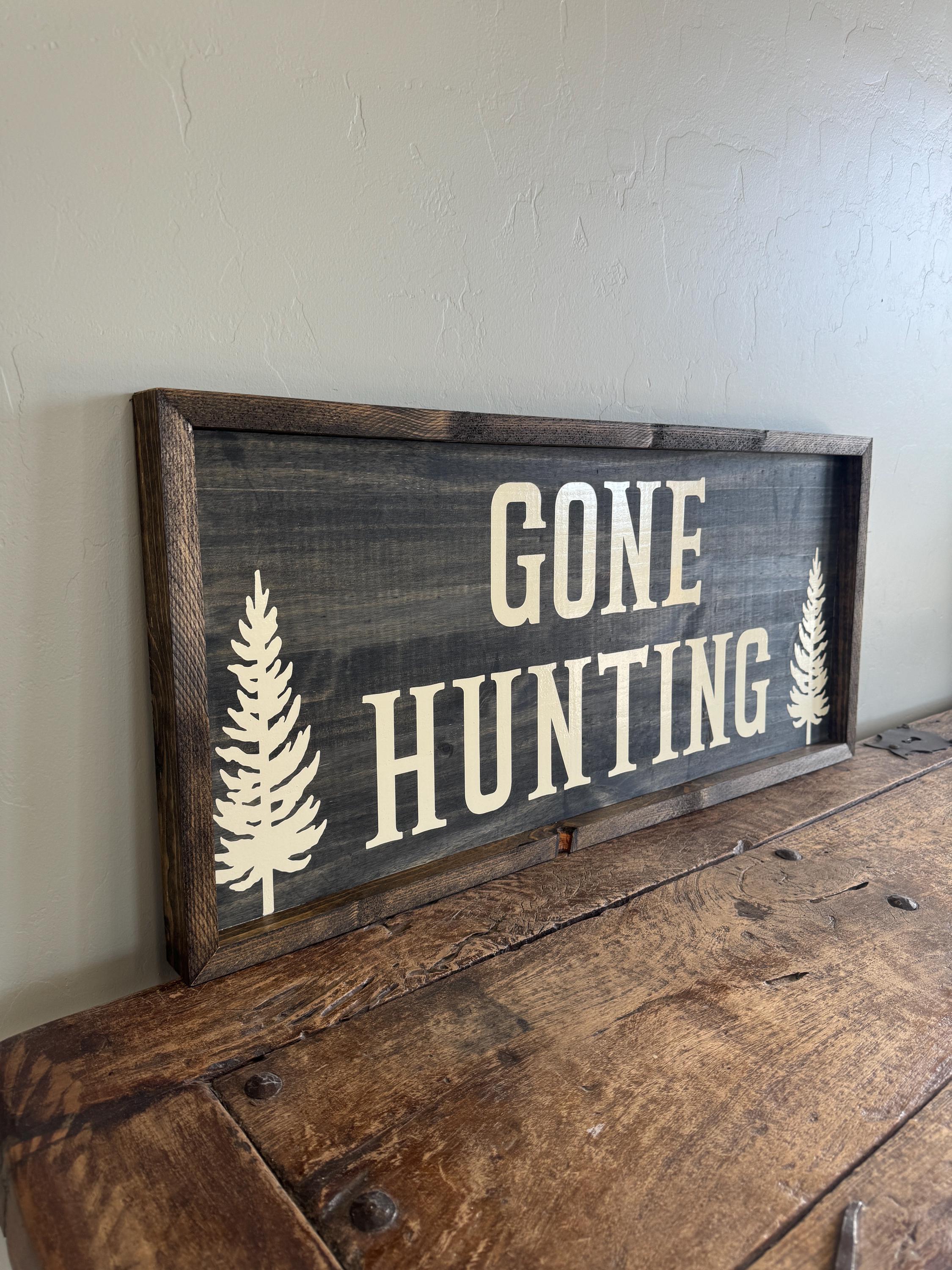 Gone Hunting Wooden Sign Rustic Customized Wood Hunting Sign - Etsy