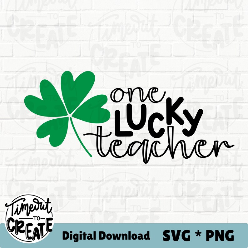 Lucky Teacher SVG, One Lucky Teacher SVG - Etsy