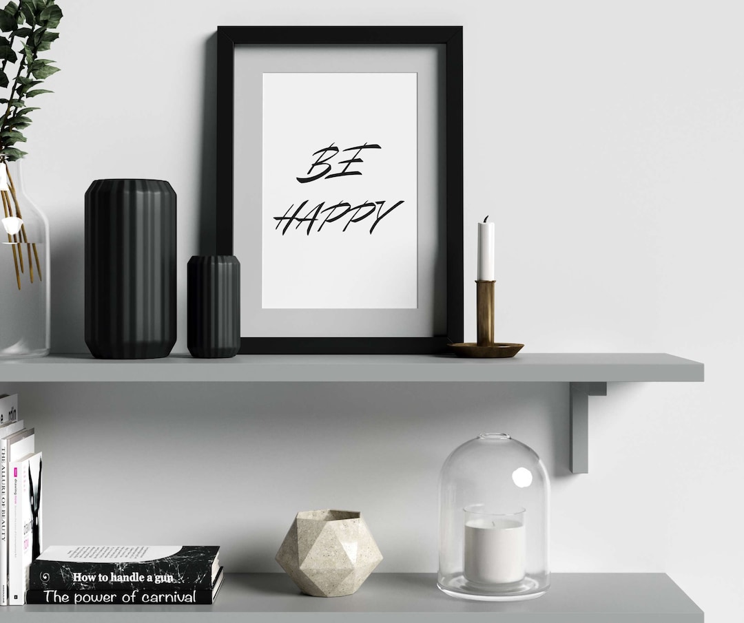 Be Happy Wall Art Inspiration Quote Print Be Happy Motivational Home ...