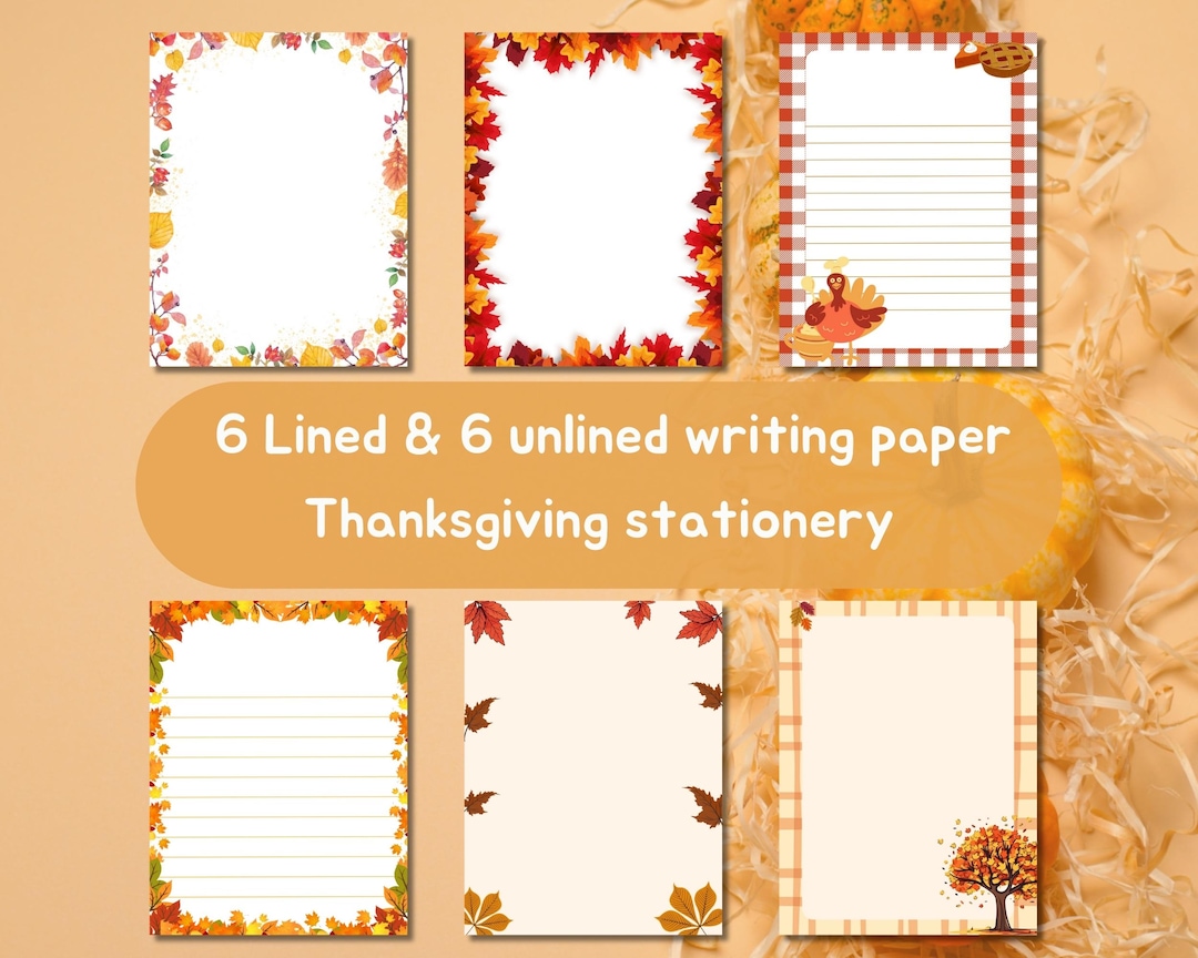 Thanksgiving Printable Stationery | 6 Lined and 6 Unlined Paper | US ...