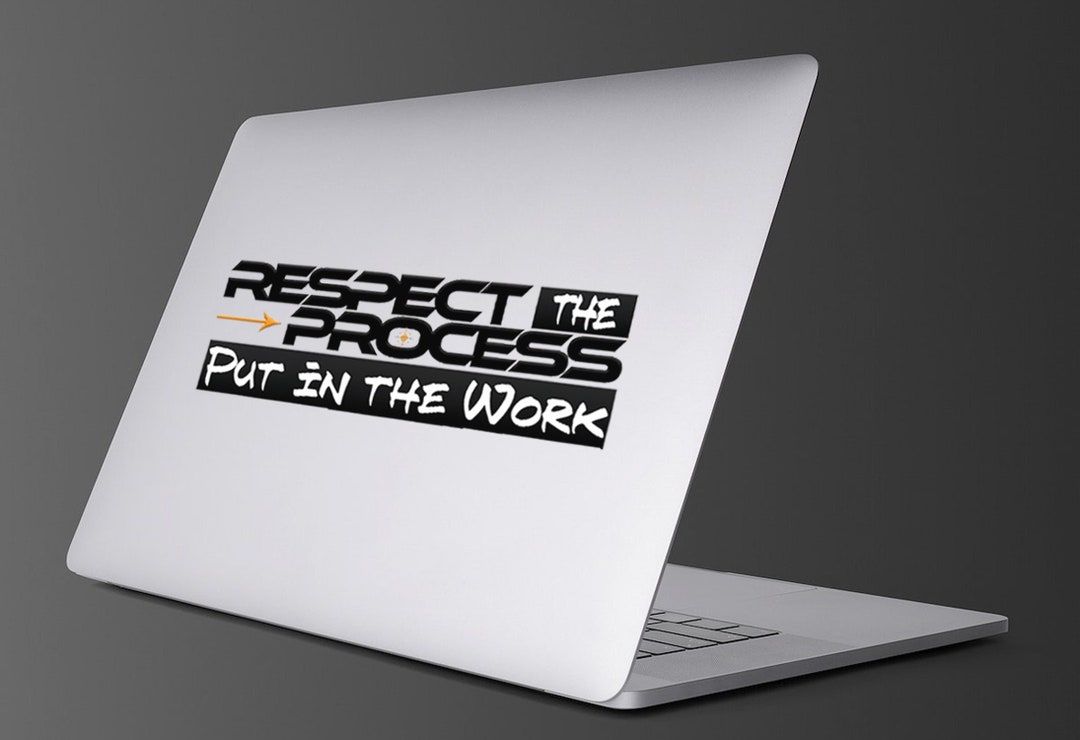 Respect the Process Decal, Respect Sticker, Gift for Business, Stickers ...