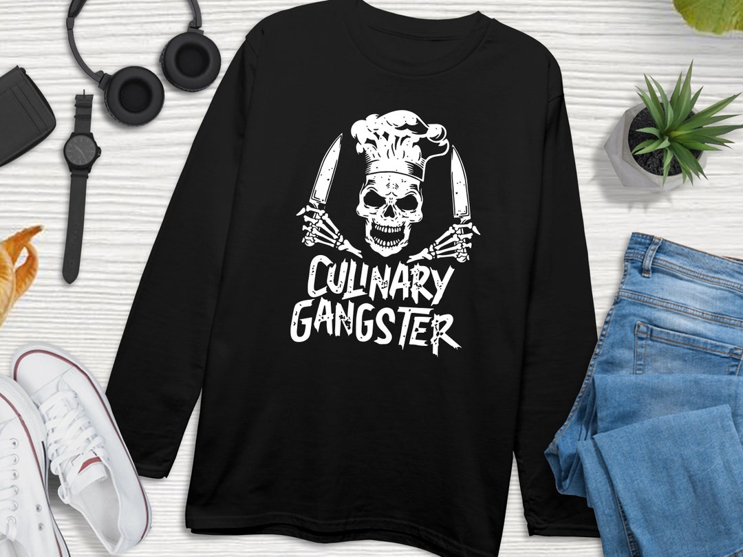 Culinary Gangster Skull Artwork Long Sleeved Shirt, Culinary Gangster ...