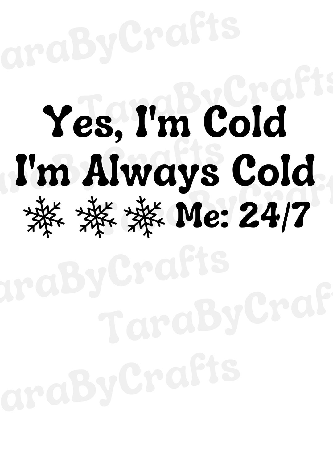 Always Cold SVG, Winter SVG, Christmas Shirt SVG, Freezing Svg ...