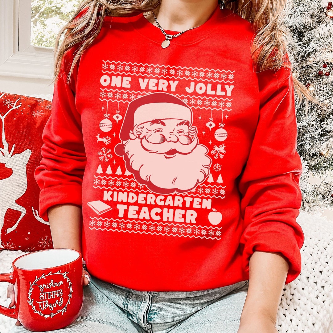 One Very Jolly Kindergarten Teacher Sweatshirt, Christmas Sweatshirt ...