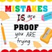 Mistakes Are Proof You Are Trying Bulletin Board - Teacher Classroom ...
