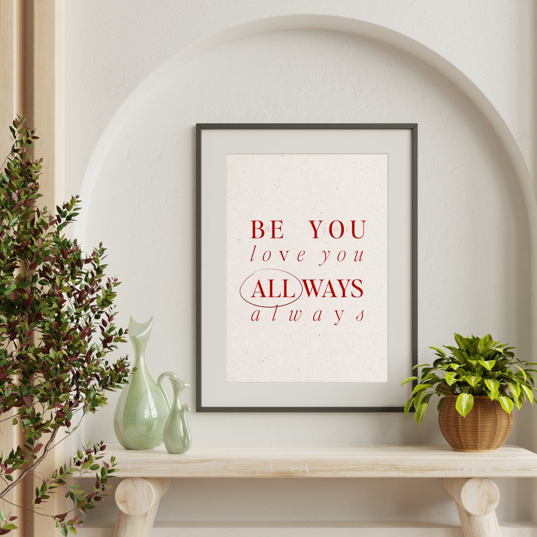 Be You Motivational Quote Photo Print, Inspirational Poster ...