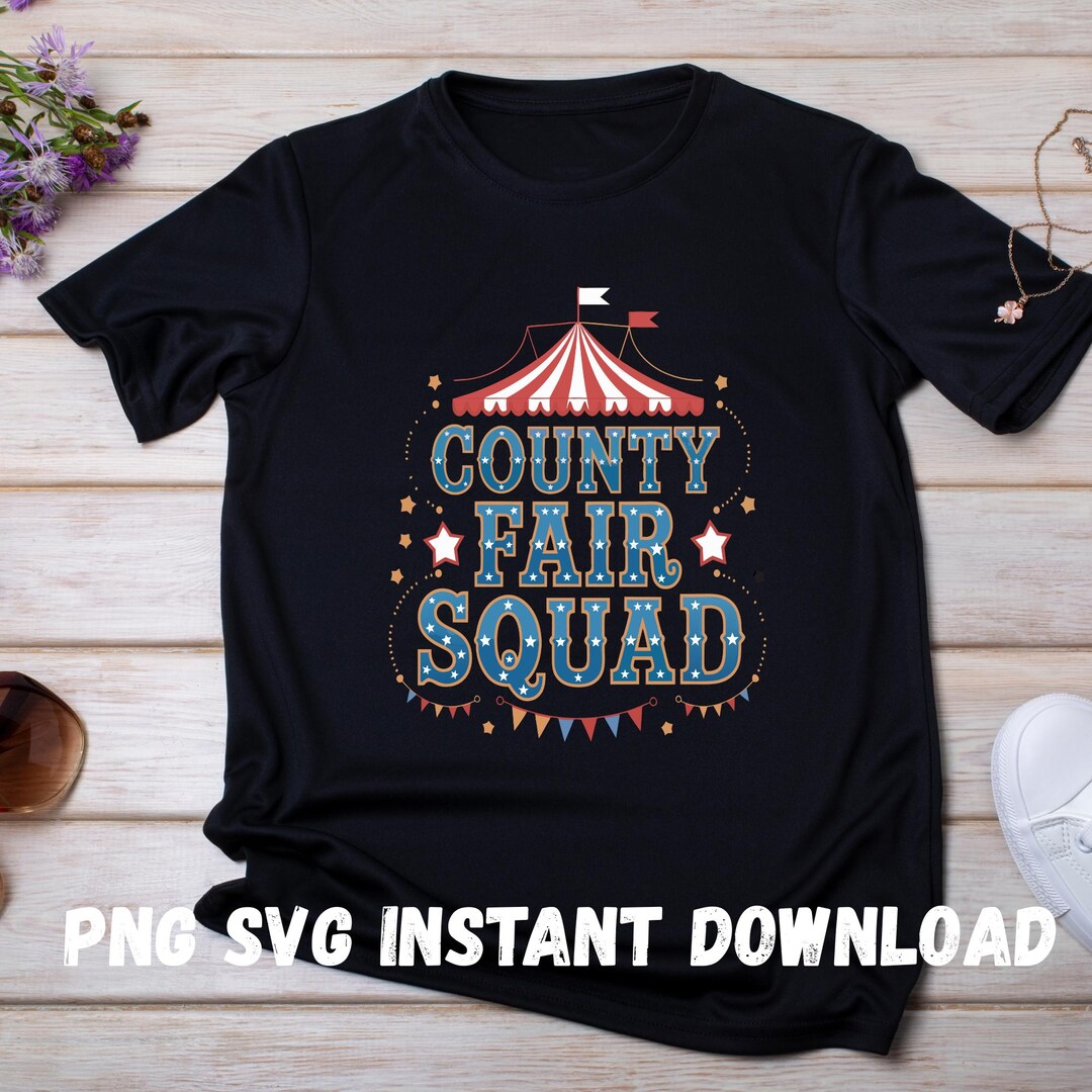 County Fair Squad SVG PNG | Country Carnival Festival Rodeo Fair Life ...