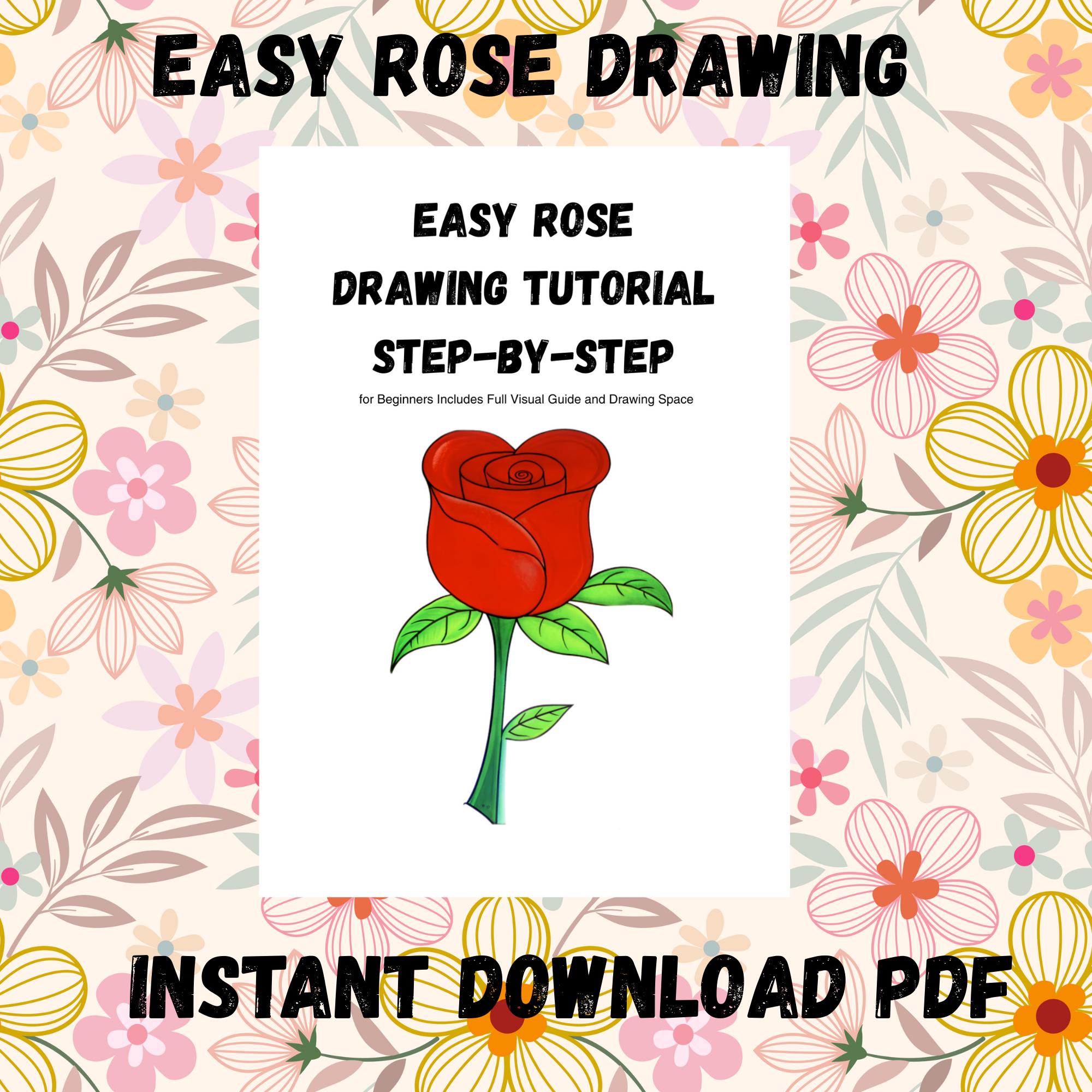 Easy Rose Drawing Tutorial PDF Step-by-step Flower Drawing for ...