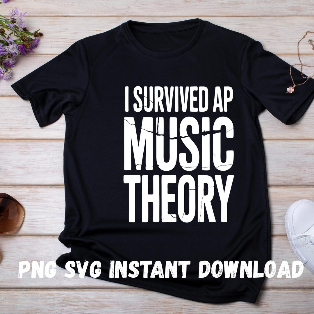 I Survived AP Music Theory PNG SVG | Funny Music Student Exam Meme ...