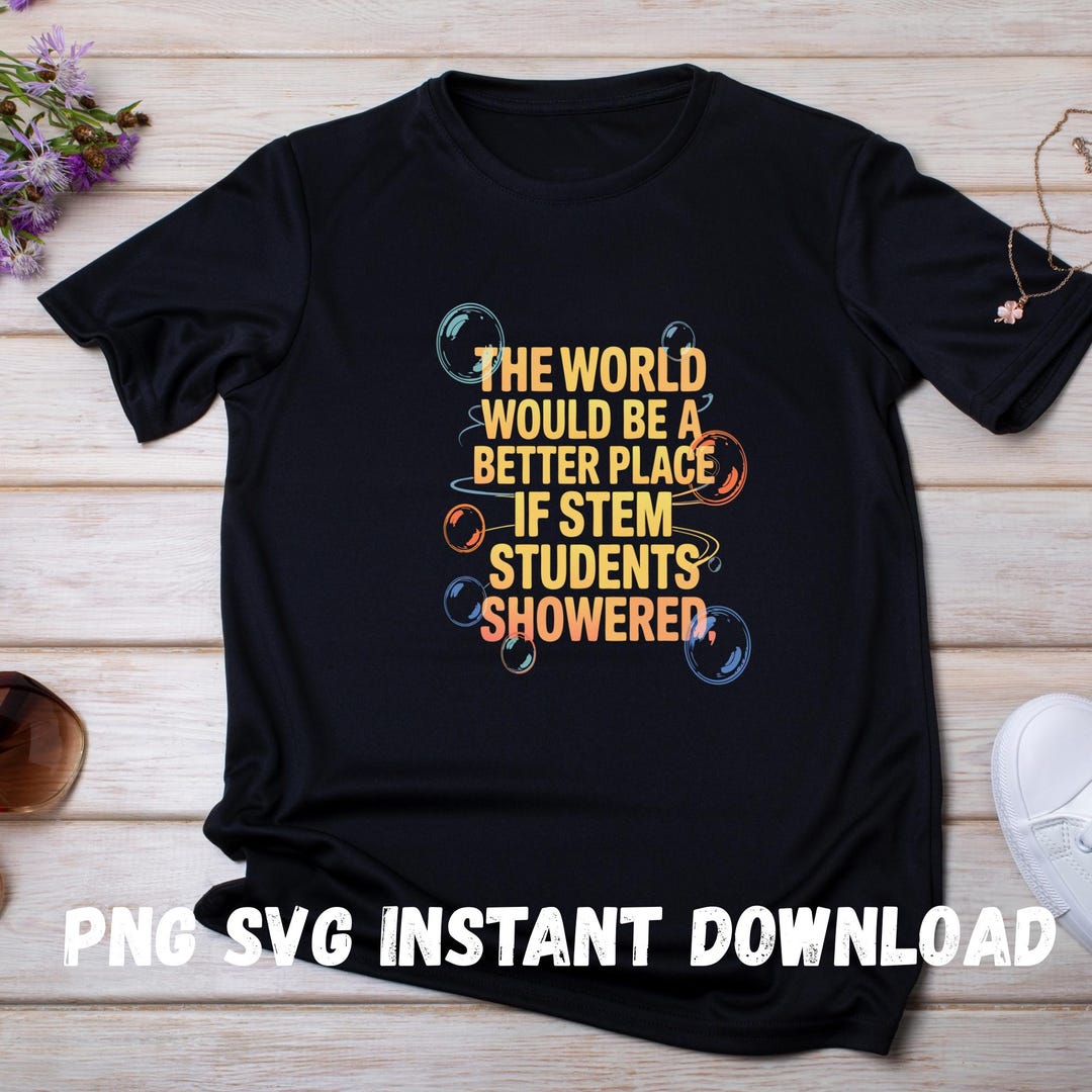 Funny STEM Student Quote SVG PNG: Nerdy Humor (digital Download) - Etsy
