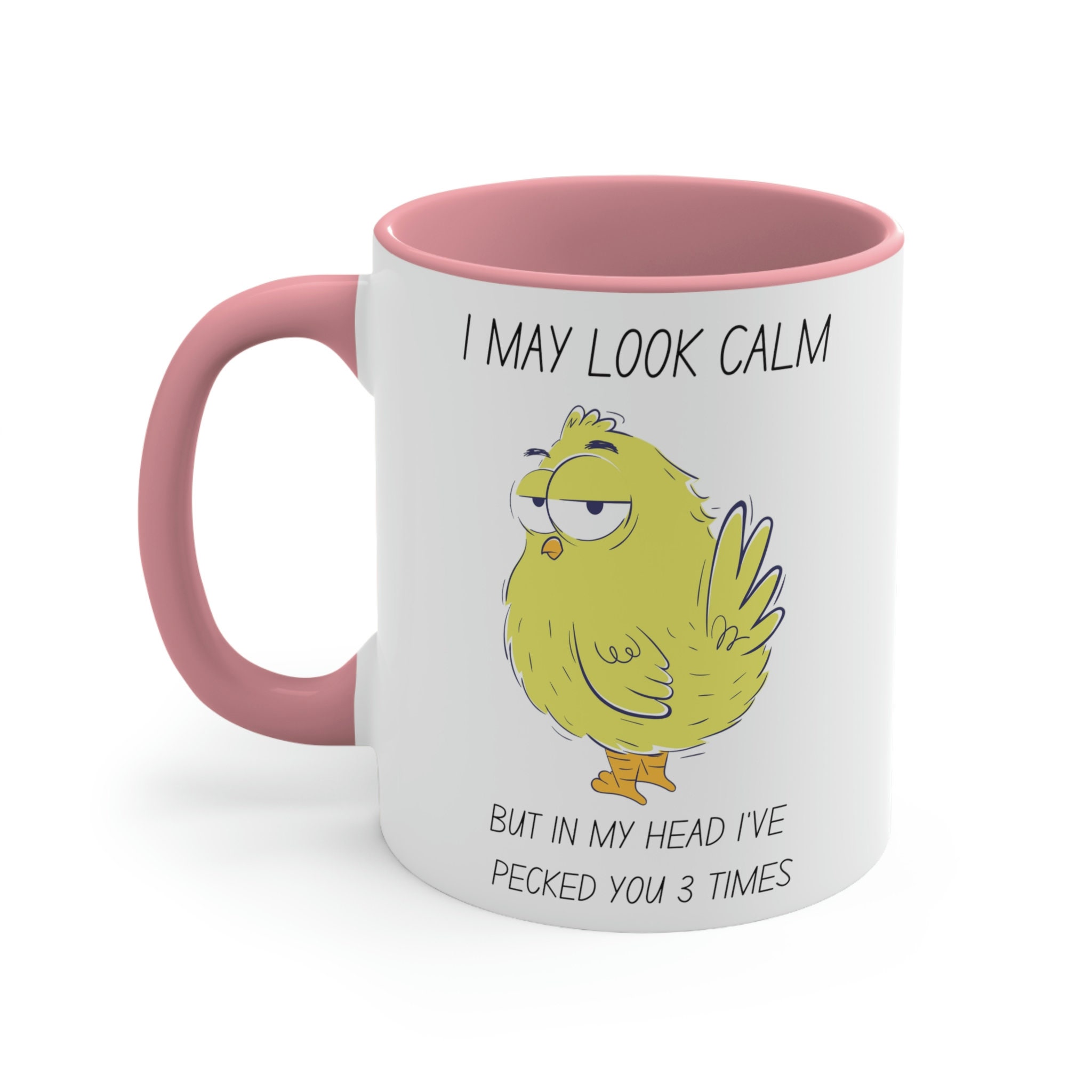 I May Look Calm Chicken Coffee Mug Humorous Office Companion, Sarcastic ...