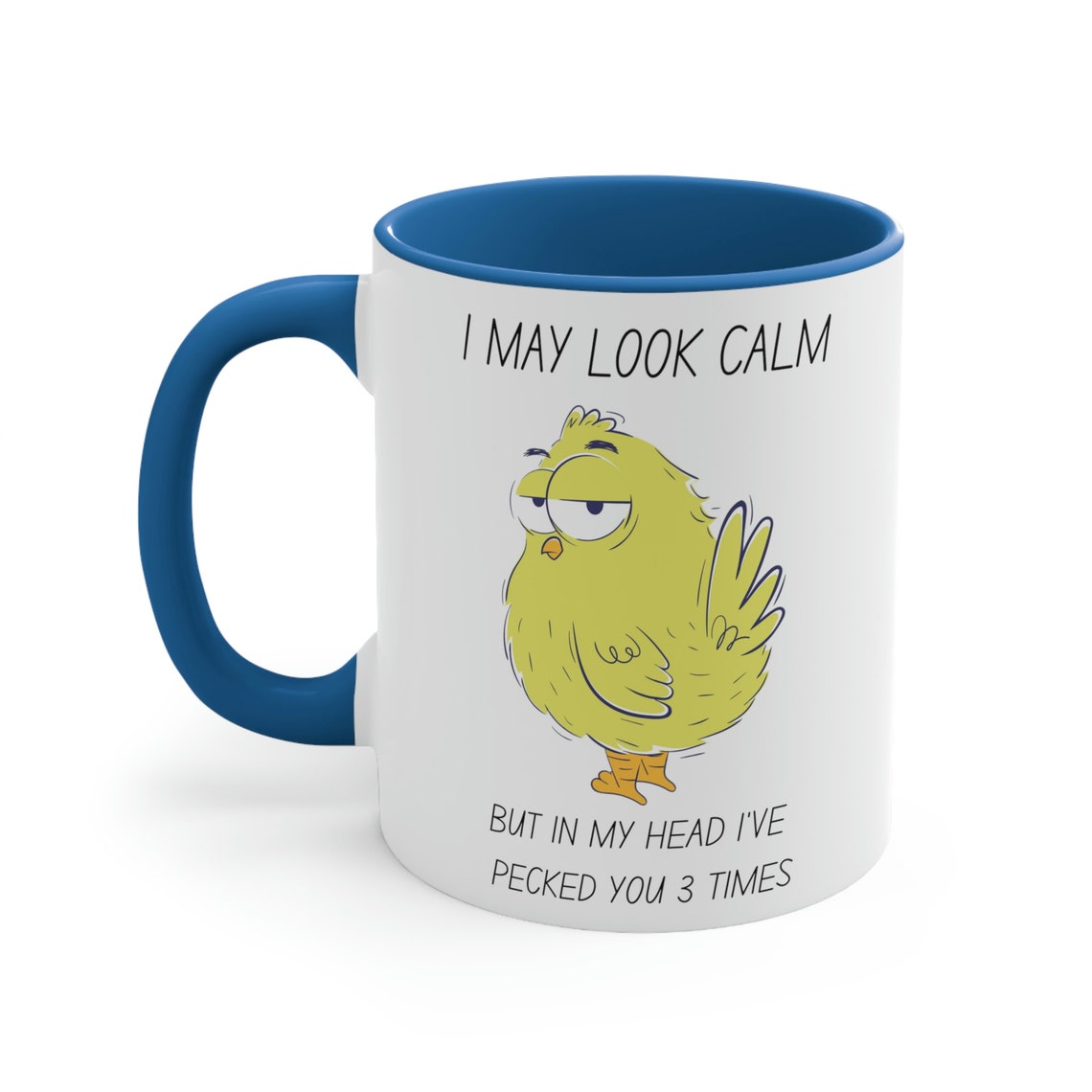 I May Look Calm Chicken Coffee Mug Humorous Office Companion, Sarcastic ...