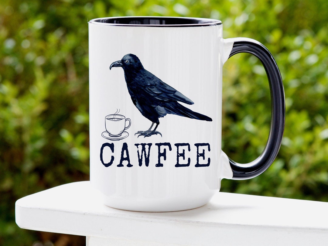 Crow Mug Get a Kick With Our 15oz Two-tone Crow cawfee Mug, Hilarious ...