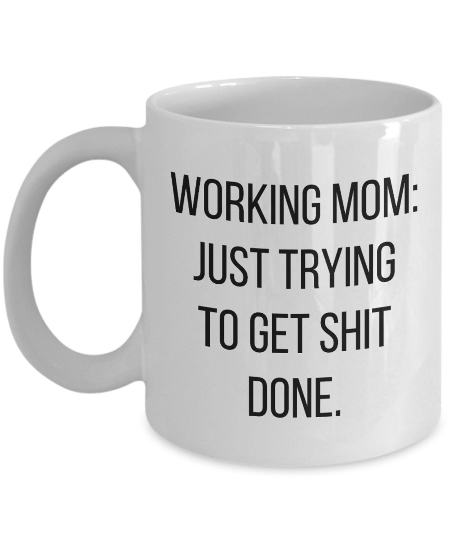 Practical Gifts for Busy Working Mom, Funny Mug, for Working Moms, Mom ...