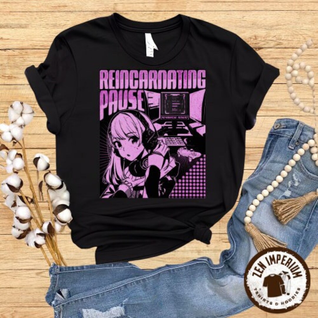 Reincarnating Anime Pause Tee, Isekai Reincarnate Vibes, Epic ...
