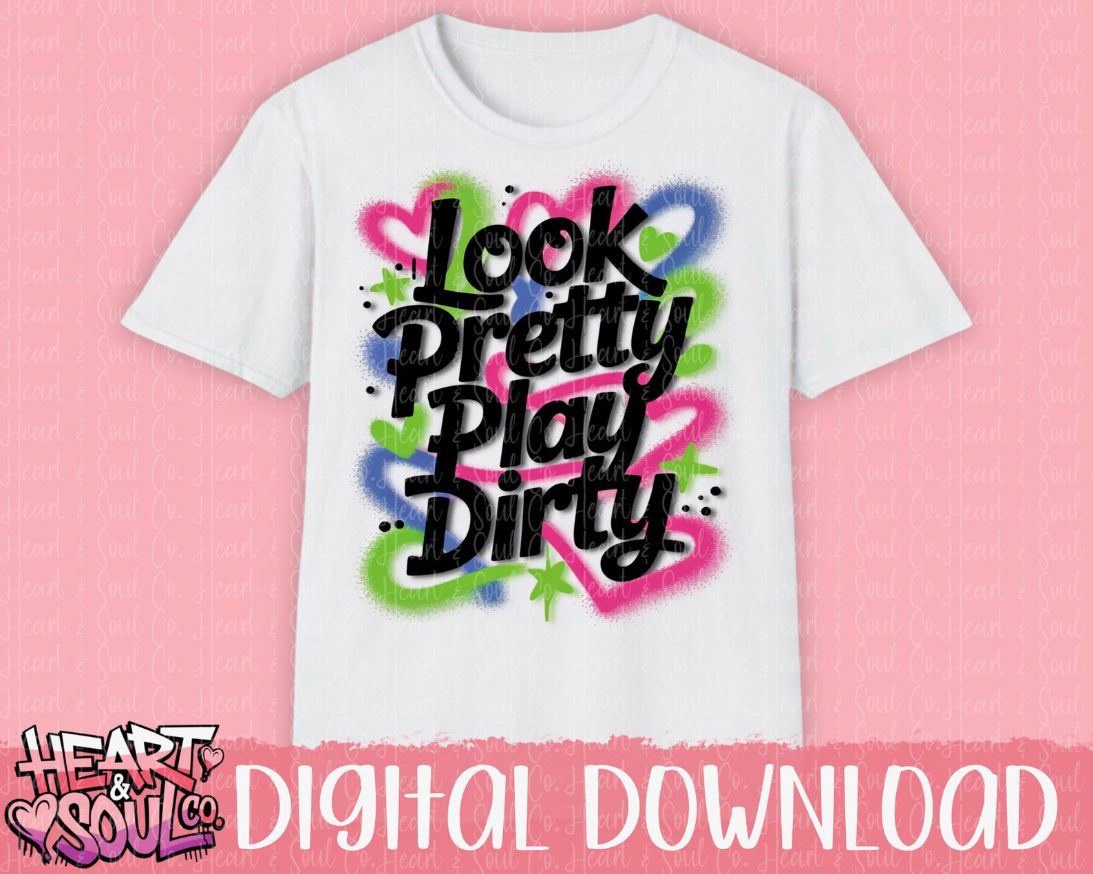 Look Pretty Play Dirty PNG – Airbrush Design (digital Download) - Etsy
