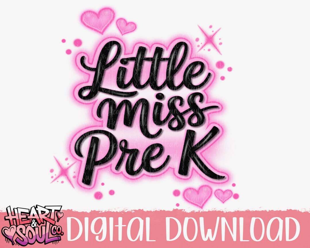 Little Miss Pre K Airbrush Png- Pre K Png- Digital Download (message ...