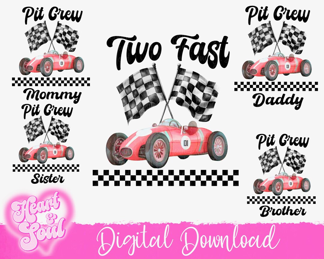 Two Fast Birthday Png- Race Car 2nd Birthday Png- Two Fast Family ...