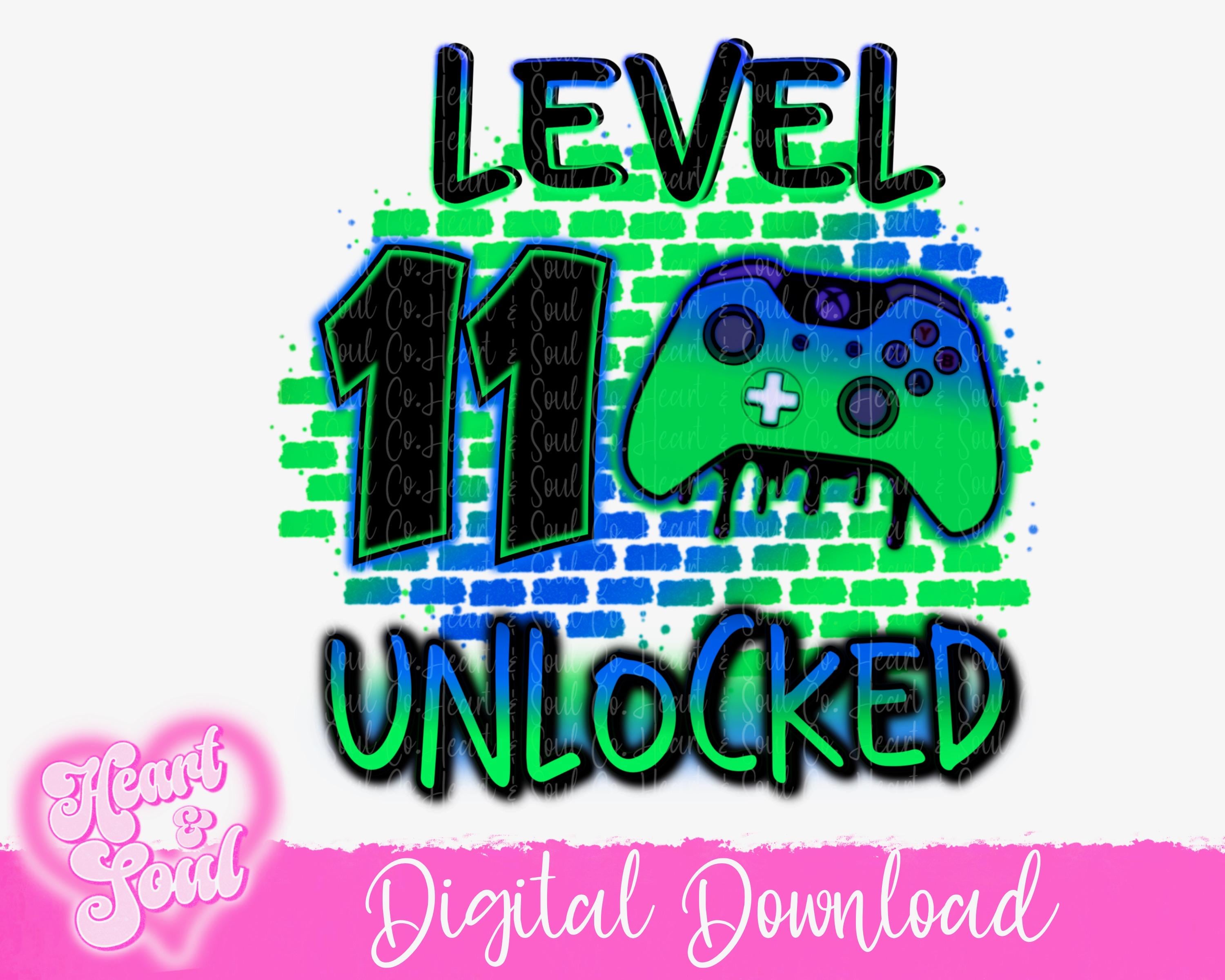Level 11 Unlocked Birthday PNG- Gamer Birthday PNG- Airbrush Birthday ...