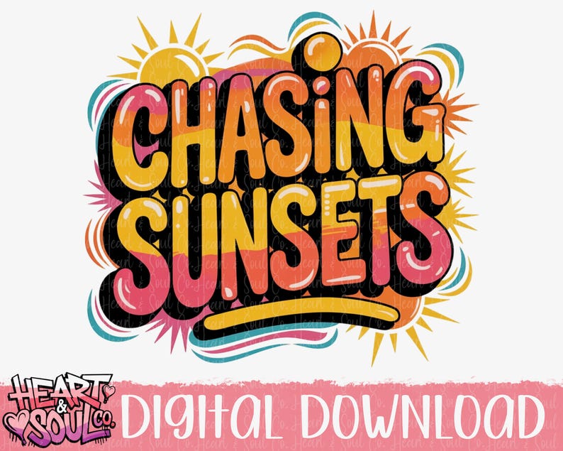 Chasing Sunsets Png- Digital Download - Etsy