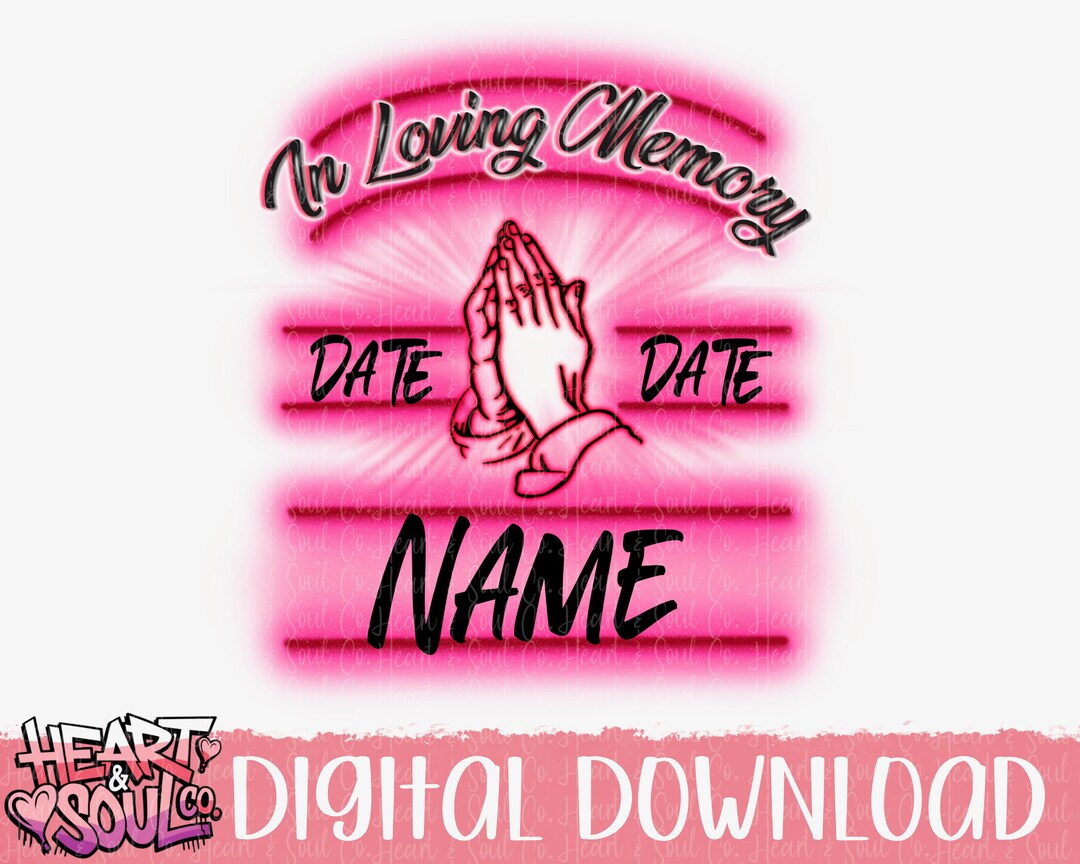 Pink Airbrush Memorial Template – DIY in Loving Memory PNG (digital ...