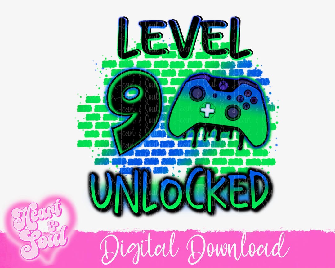 Level 9 Unlocked Birthday PNG- Gamer Birthday PNG- Airbrush Birthday ...