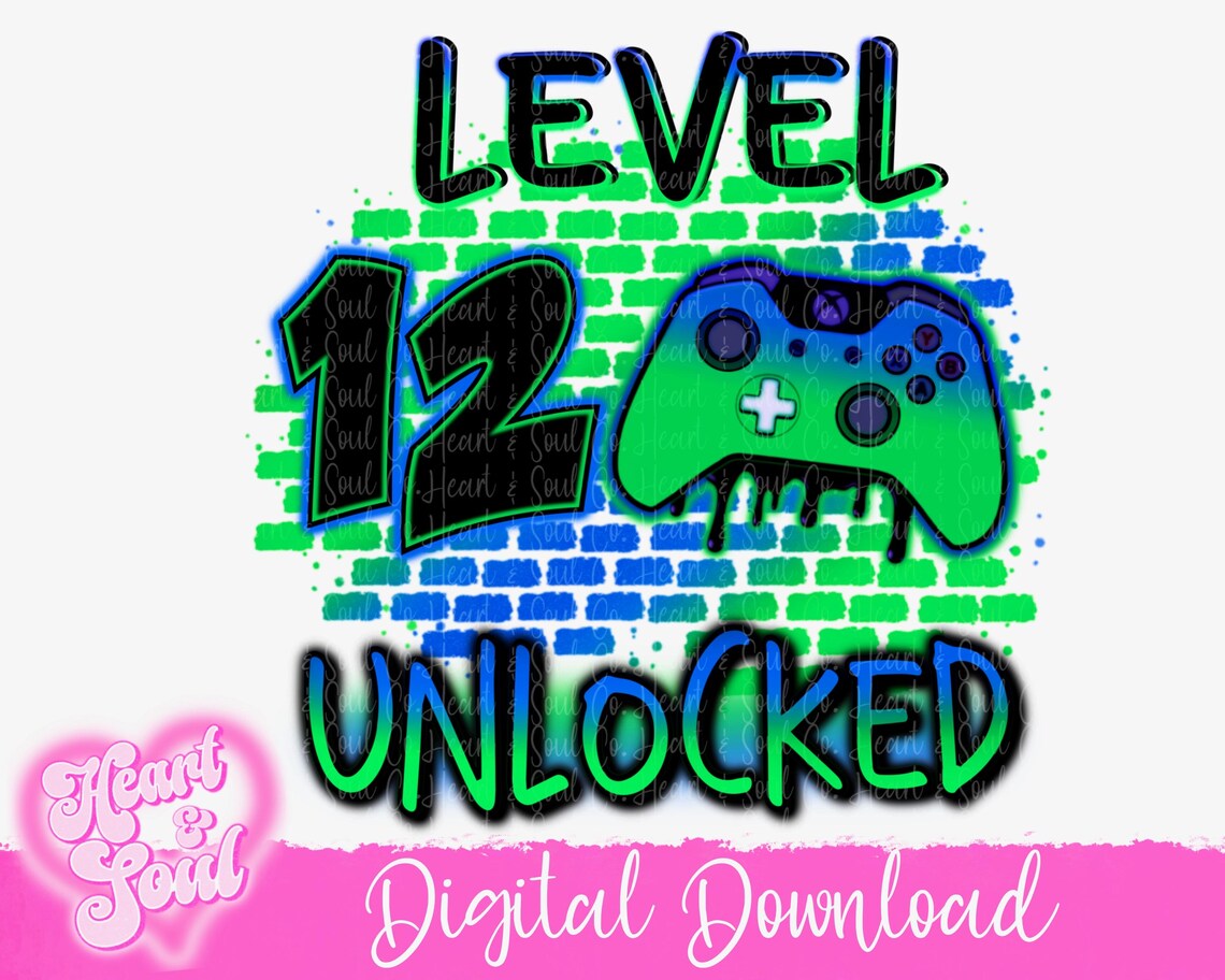 Level 12 Unlocked Birthday PNG- Gamer Birthday PNG- Airbrush Birthday ...