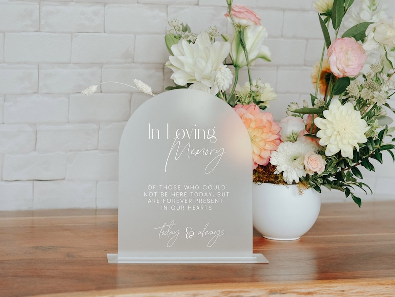 In Loving Memory Wedding Arched Frosted Acrylic Sign - Etsy