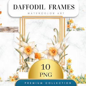 Set of 10, Daffodils Frame & Border Watercolor, Floral Frame Clipart ...