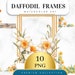 Set of 10, Daffodils Frame & Border Watercolor, Floral Frame Clipart ...