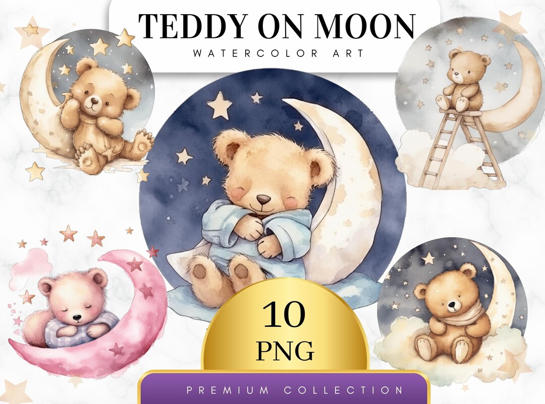 Set of 10, Watercolor Teddy on Moon, Teddy Bear PNG, Nursery Clip Art ...