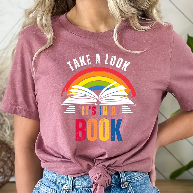 Take A Look It's in A Book Shirt, Library Shirt, Reading Shirt, Teacher ...