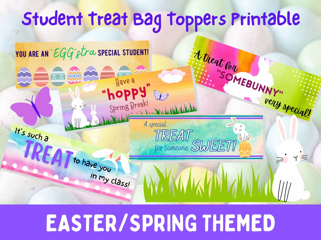 Student Treat Bag Toppers - Editable Easter/spring Themed Treat Bag ...