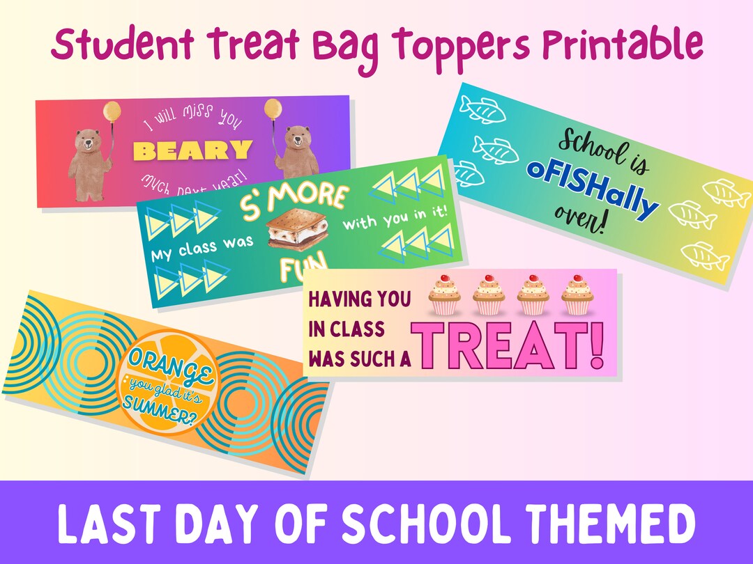 Student Treat Bags - Editable Last Day of School Themed Treat Bag ...