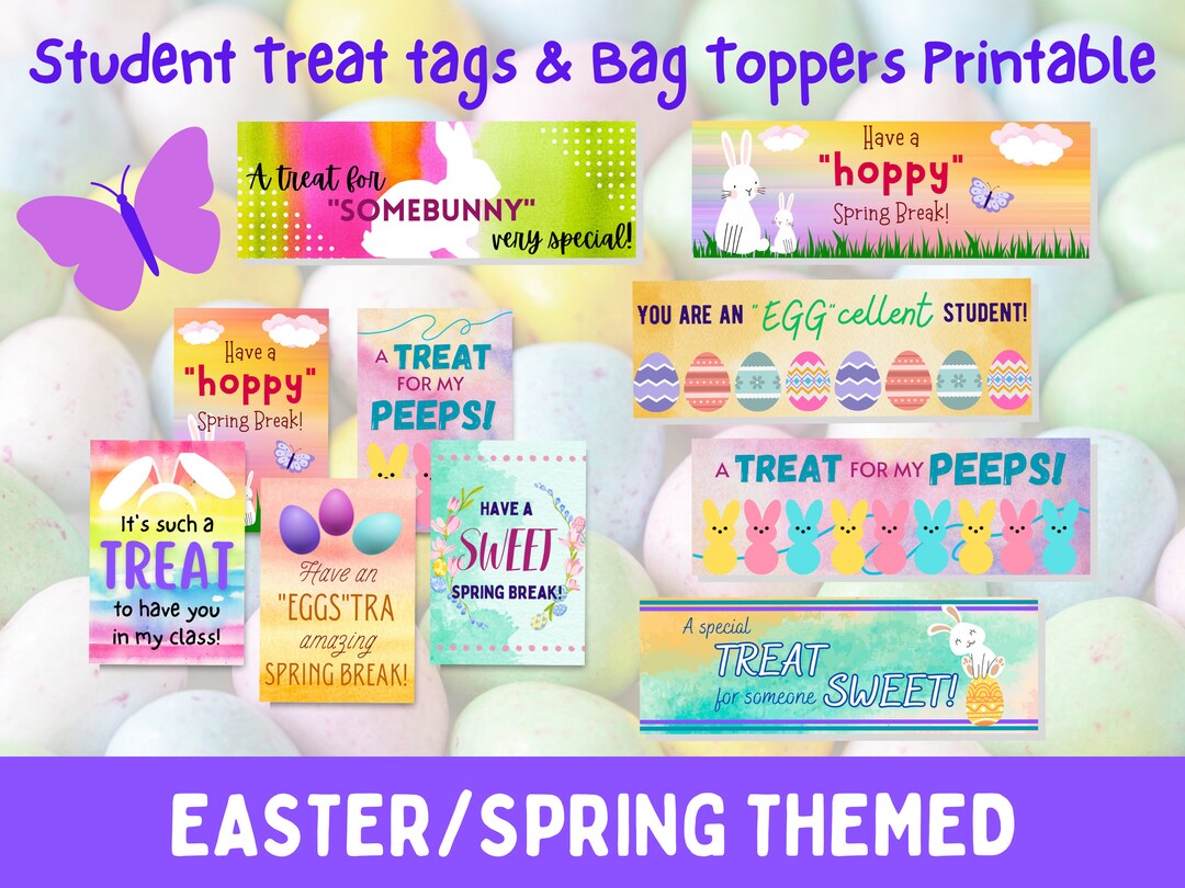 Student Treat Tags - Editable Bundle of Easter/spring Themed Treat Tags ...