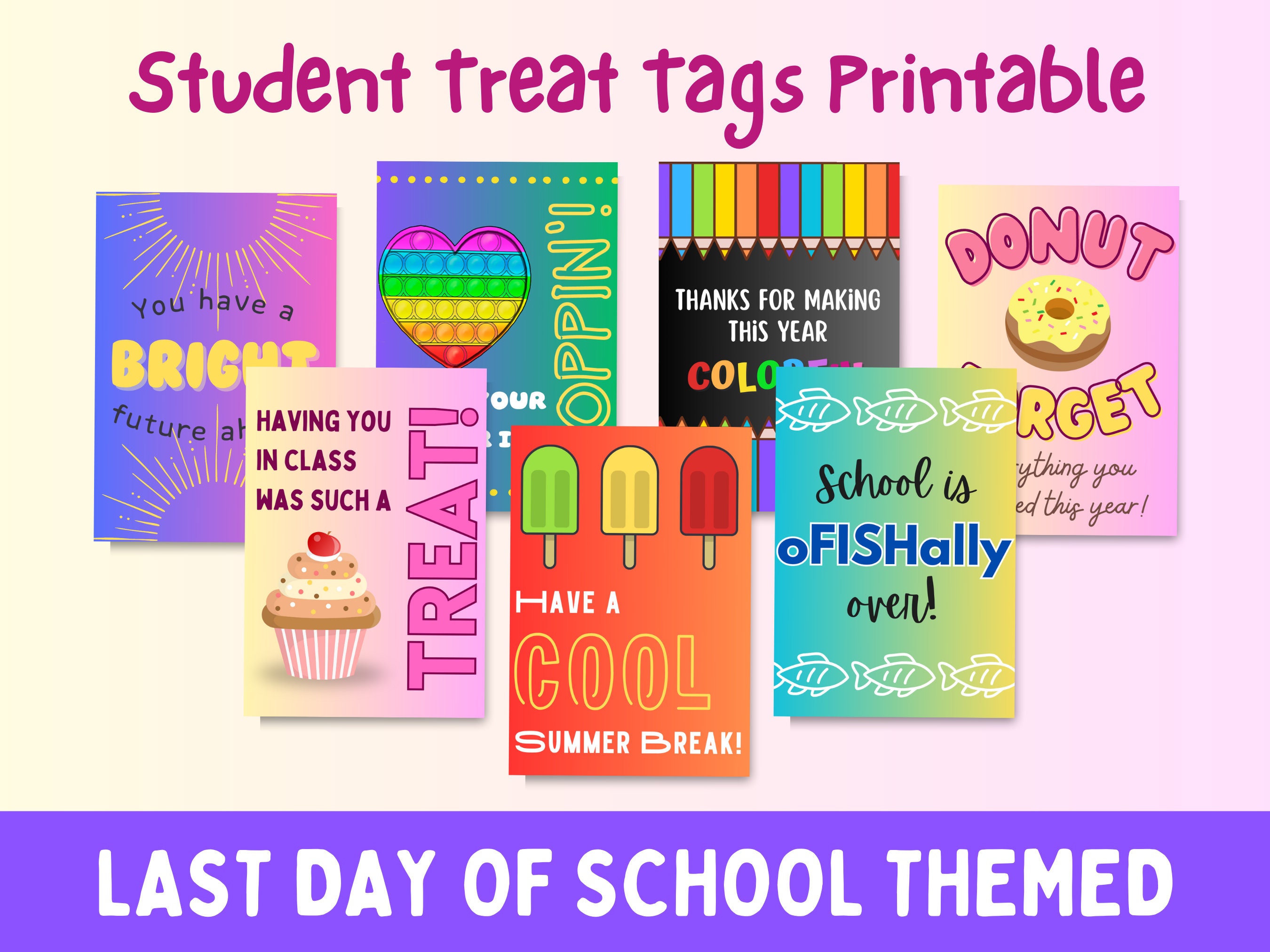 Student Treat Tags - Editable Last Day of School Themed Treat Tags for ...