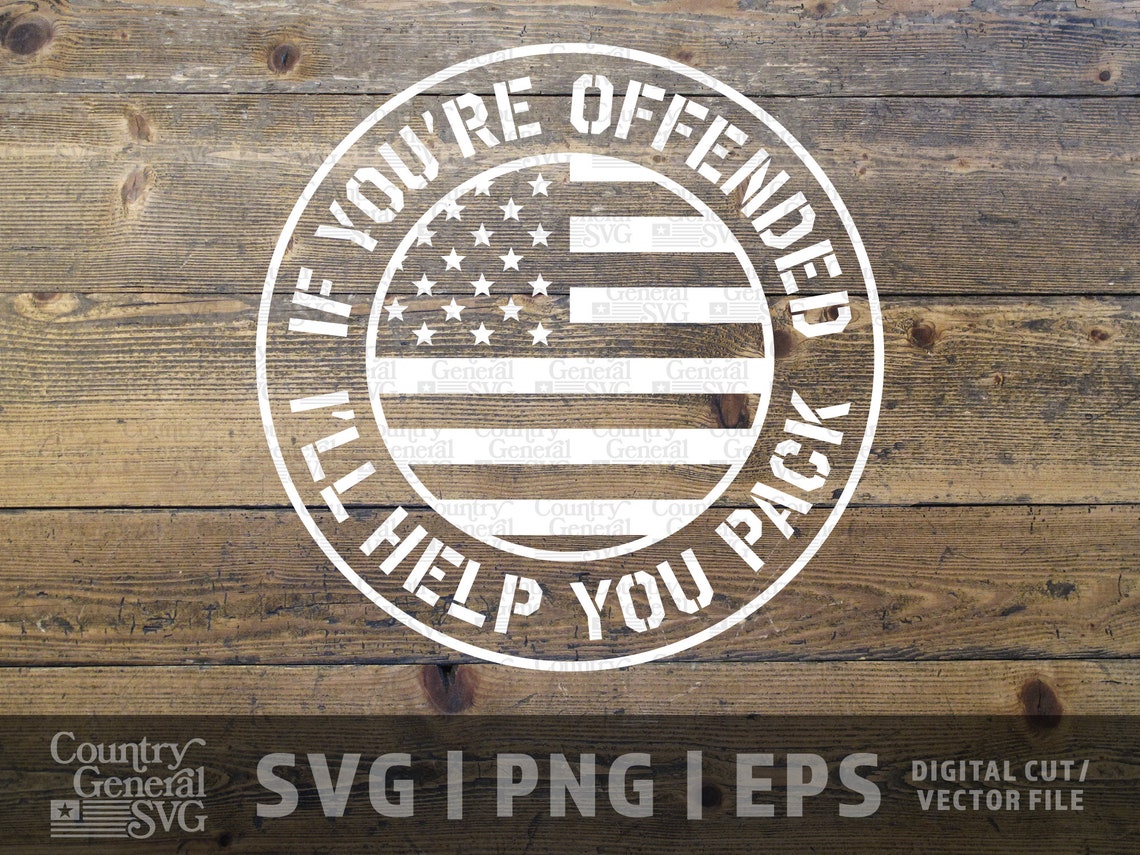 Offended SVG | PNG | Eps,anti-liberal Svg, Liberal Joke, American Pride ...
