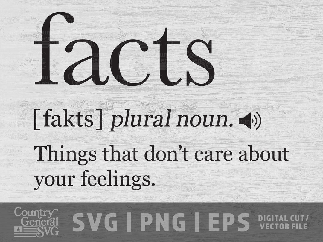 Facts Definition SVG | PNG | Eps, Funny Dictionary Graphic, Anti ...