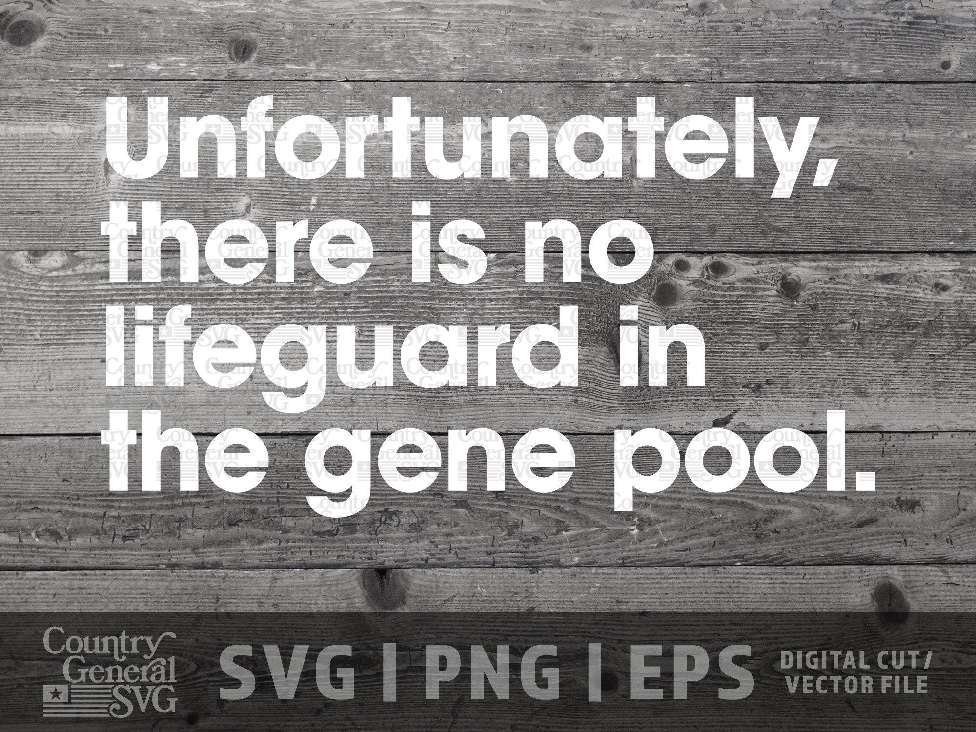 No Lifeguard in the Gene Pool SVG PNG Eps, Funny Graphic, Funny Sign ...
