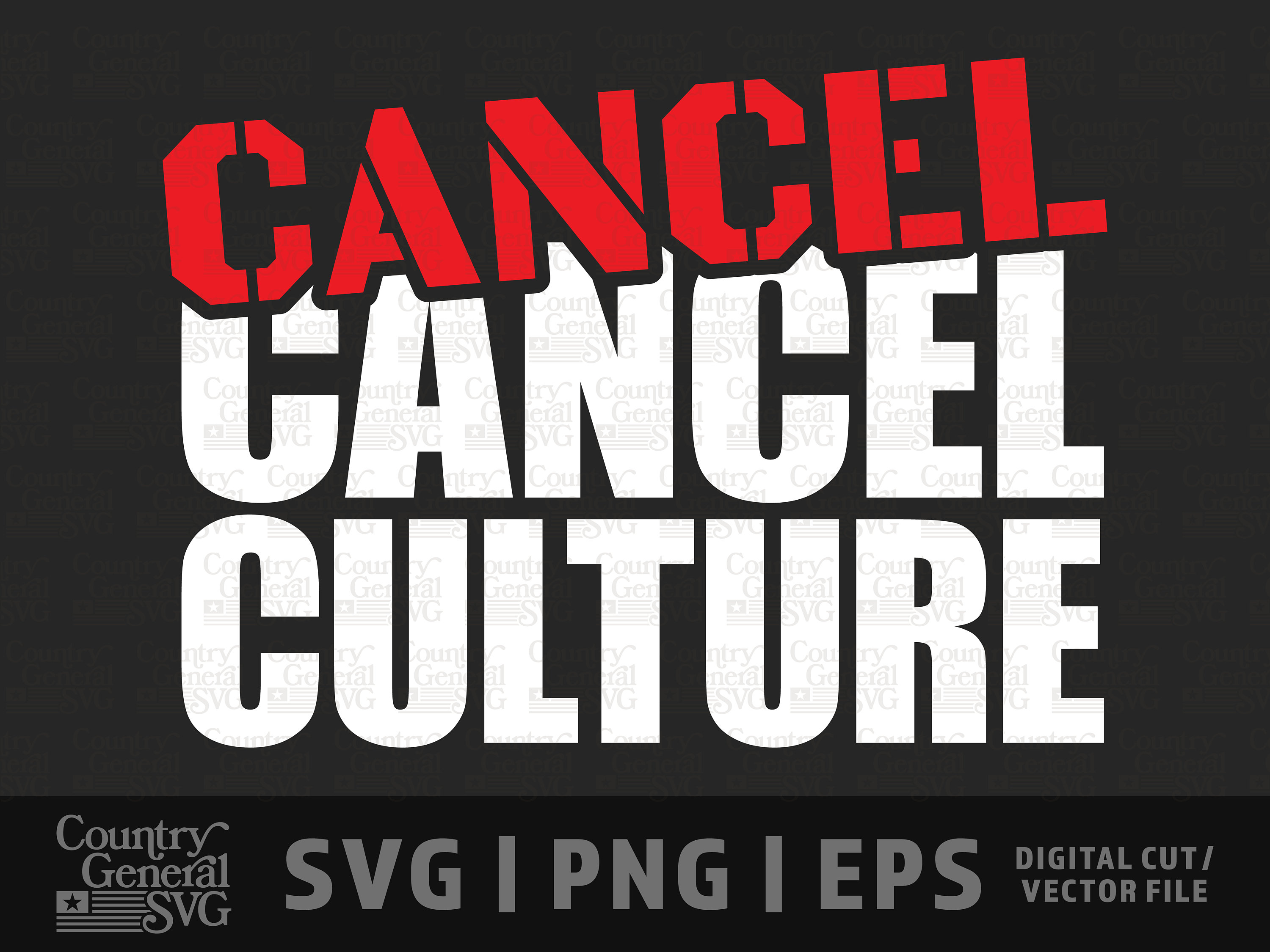 Cancel Culture SVG | PNG | Eps, Canceled, Free Speech Graphic, Fight ...
