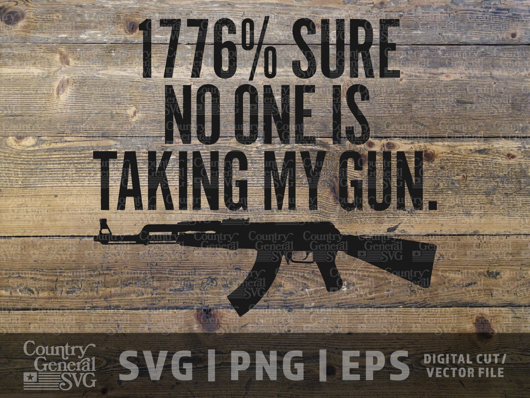 Gun Rights SVG PNG Eps, 2nd Amendment Svg, Firearms Svg, Freedom Svg ...