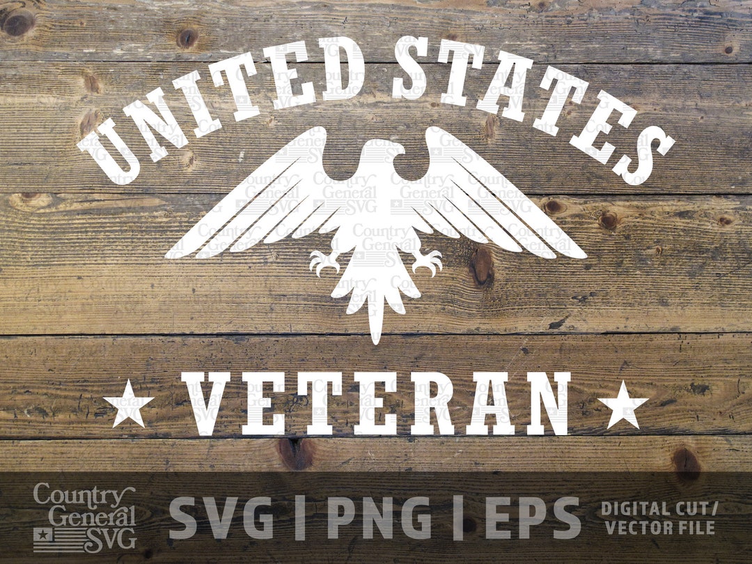 United States Veteran SVG | PNG | Eps, Veteran Svg, American Graphic ...