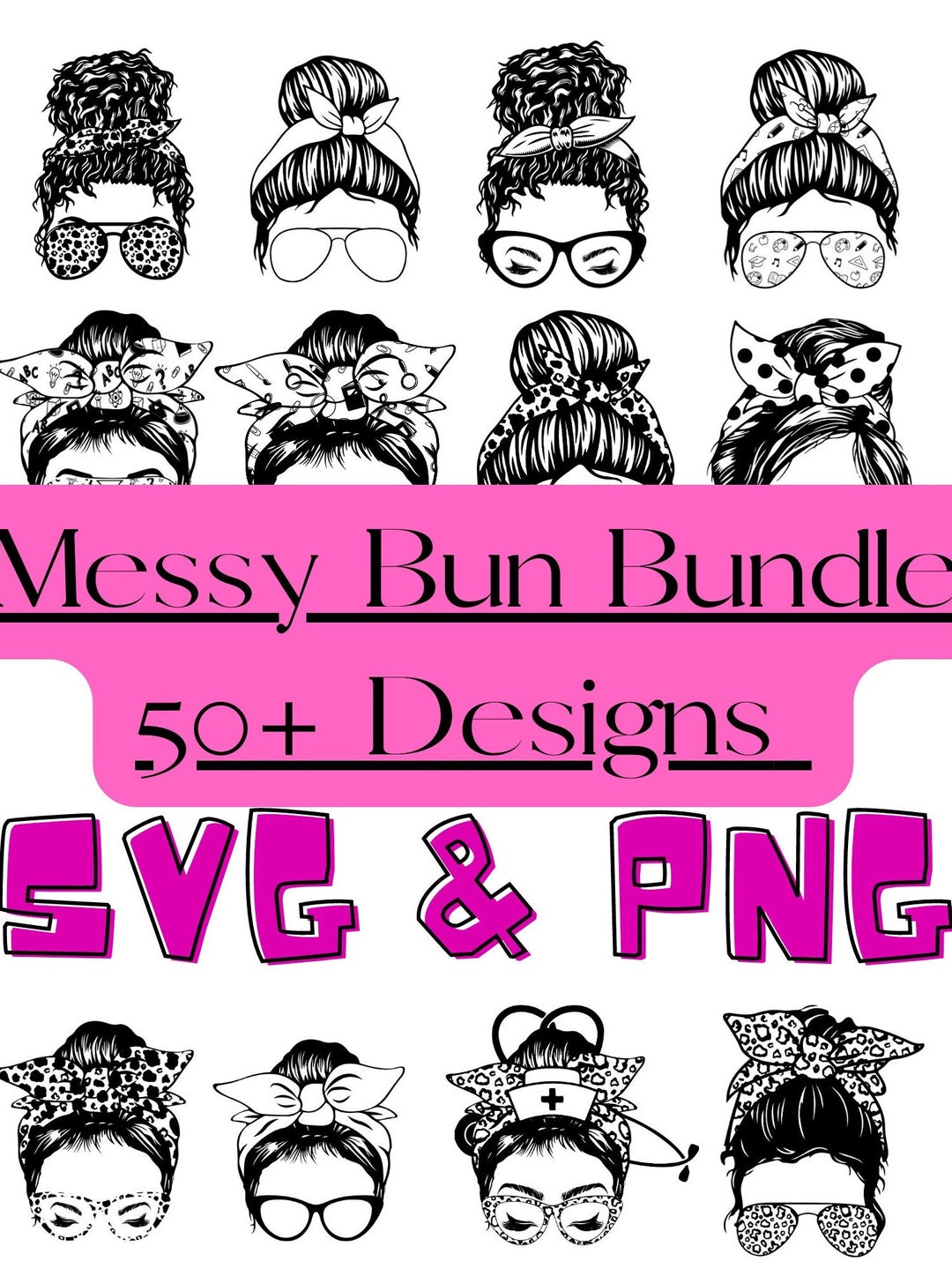 Messy Bun SVG 50+ Pack - Etsy