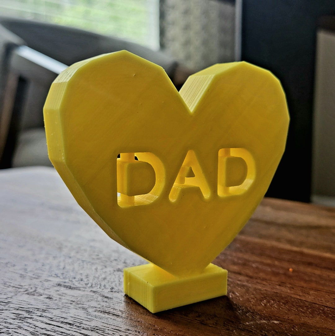 3D Printed Dad Heart, Gifts for Dad, Yellow Heart, Plastic Dad Sign ...